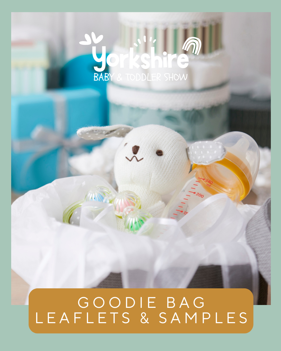 Goodie Bag Leaflet & Product Sample Inclusion – Yorkshire Baby Show
